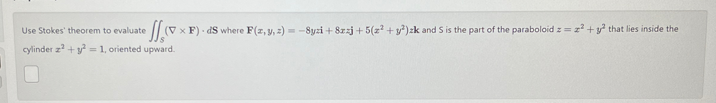 Solved Use Stokes' theorem to evaluate ∬S(grad×F)*dS ﻿where | Chegg.com