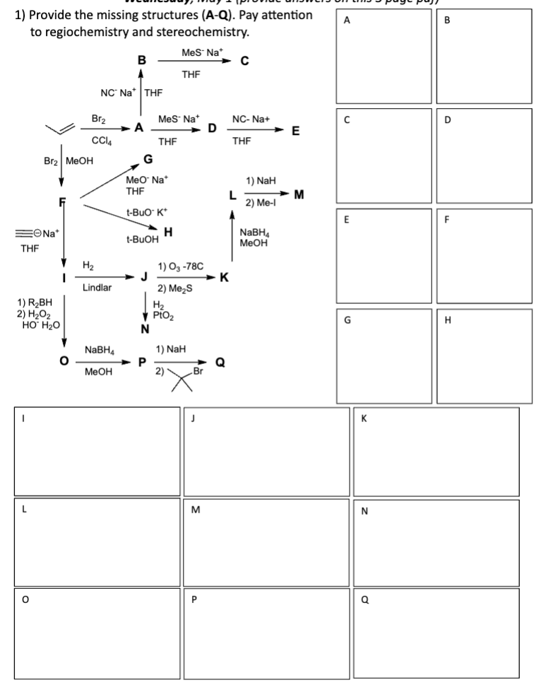 Solved Provide the missing structures (A-Q). ﻿Pay | Chegg.com