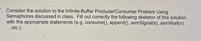 Solved Consider The Solution To The Infinite Buffer