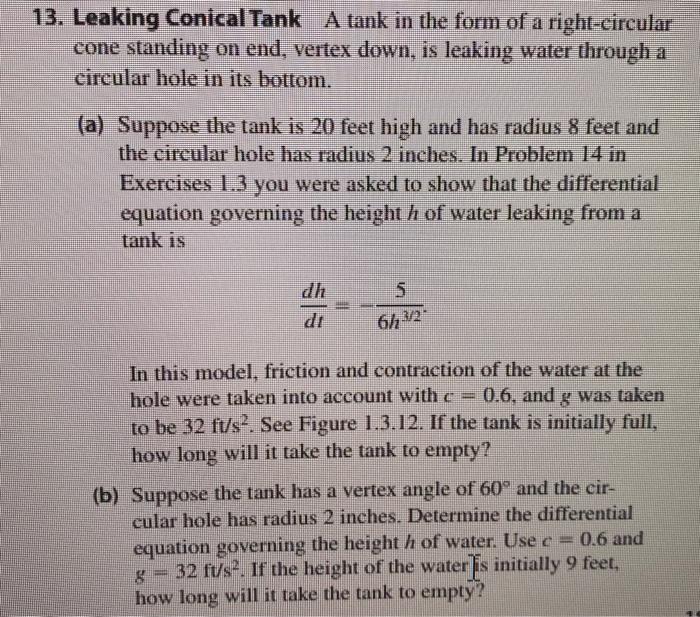 Solved 13. Leaking Conical Tank A tank in the form of a | Chegg.com