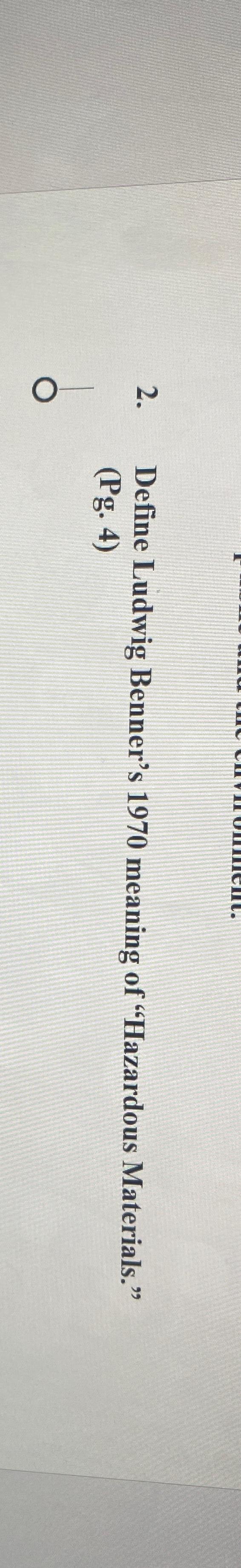 Solved Define Ludwig Benner's 1970 ﻿meaning of "Hazardous | Chegg.com