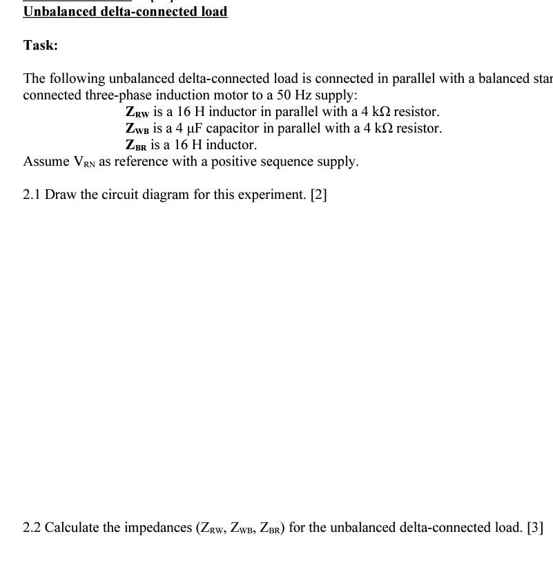 Solved Unbalanced delta-connected load Task: The following | Chegg.com