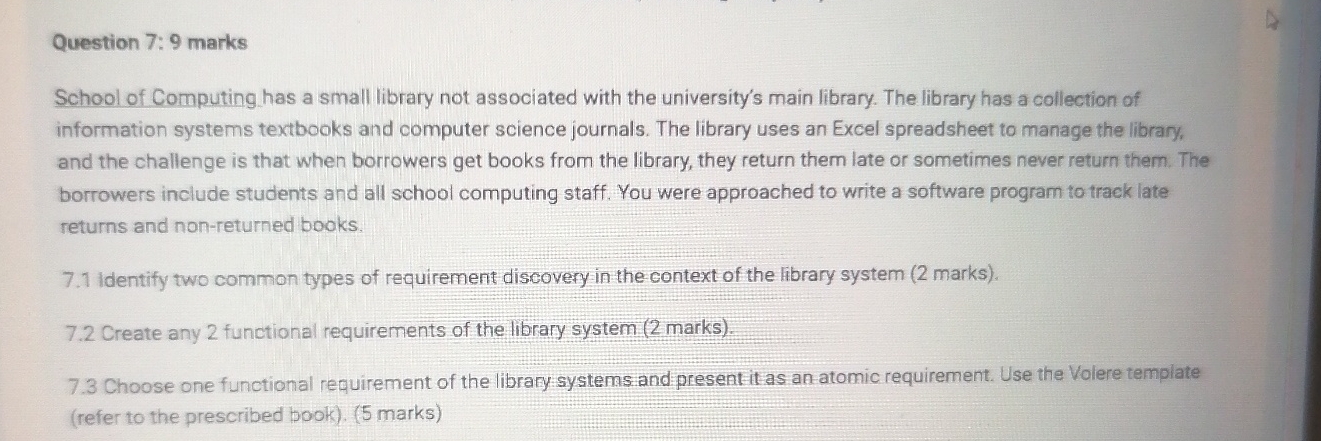 Solved Question 7: 9 ﻿marksSchool of Computing has a small | Chegg.com