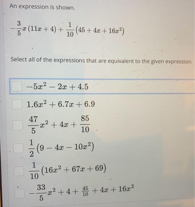 Solved An expression is shown. −53x(11x+4)+101(45+4x+16x2) | Chegg.com