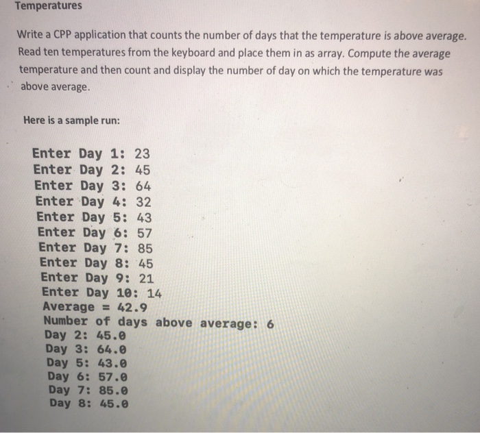 Solved The output for temperatures of days above average is | Chegg.com