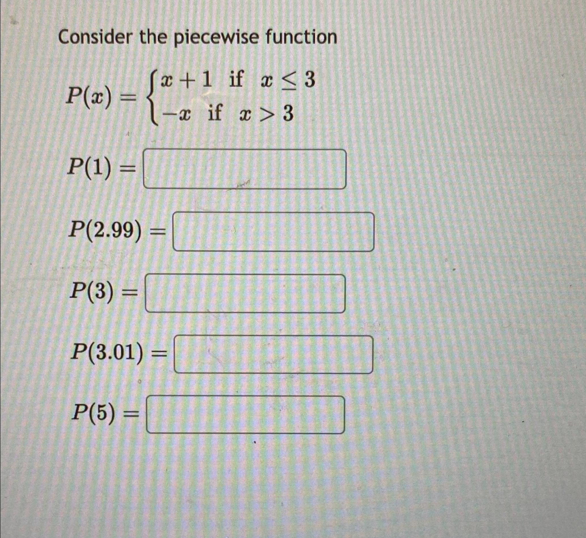 Solved Consider the piecewise | Chegg.com