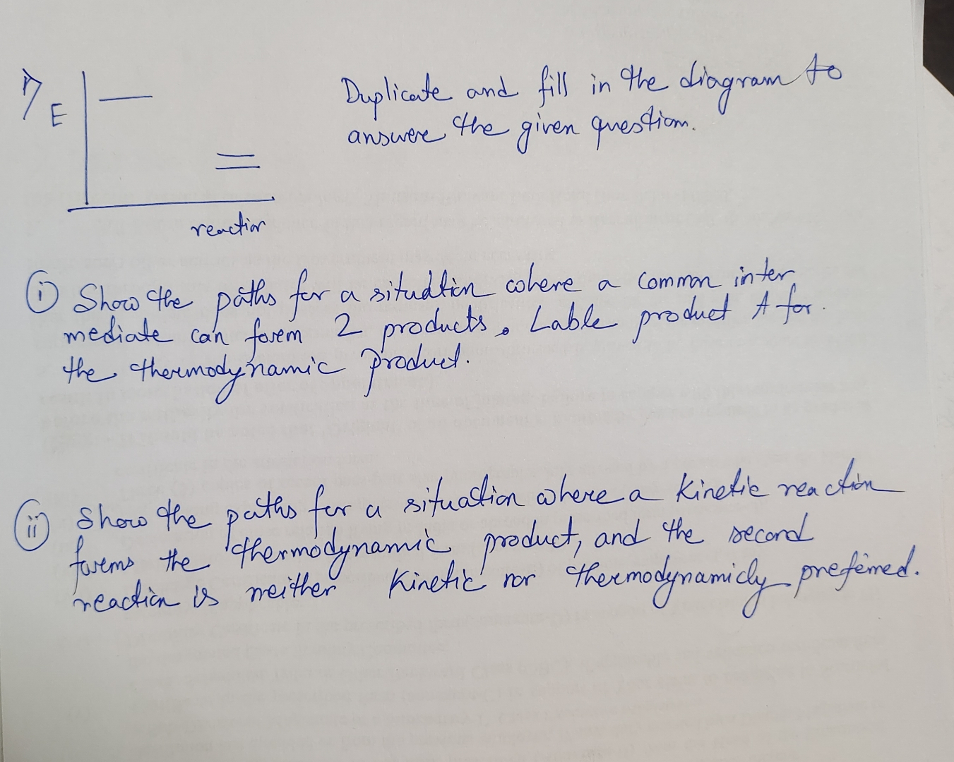 Solved Duplicate and fill in the diagram to answer the given | Chegg.com