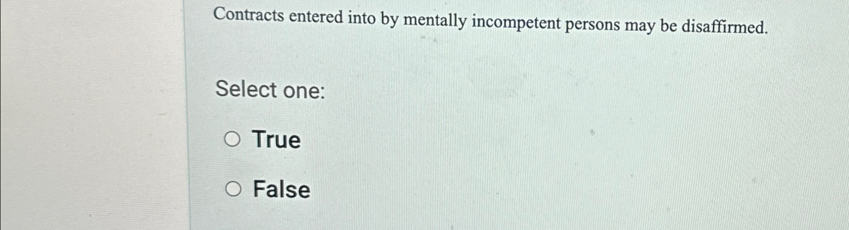 Solved Contracts entered into by mentally incompetent | Chegg.com