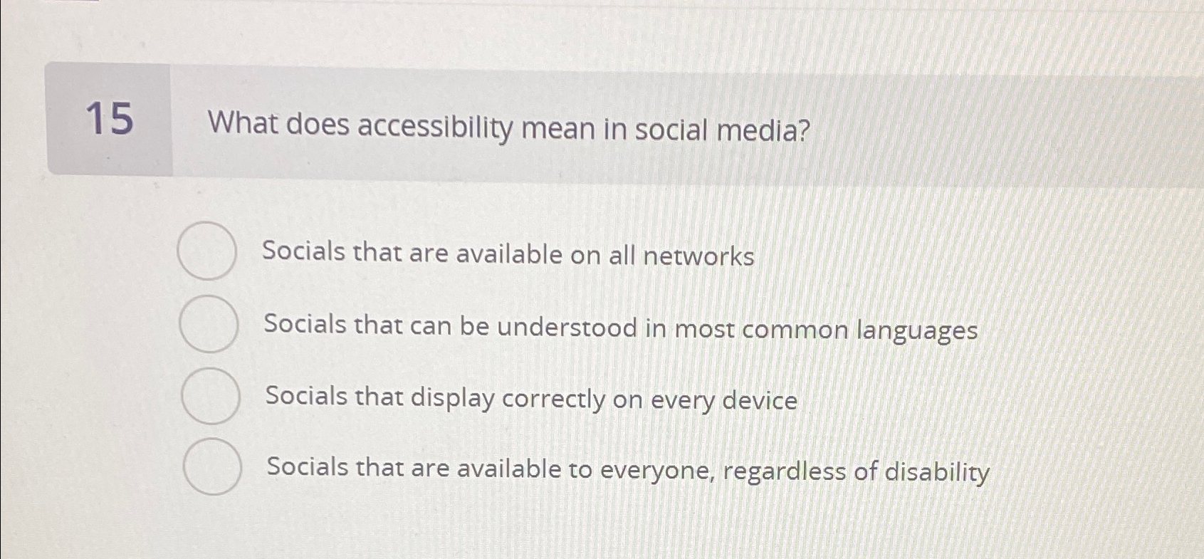 Solved 15 ﻿What does accessibility mean in social | Chegg.com