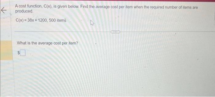 Solved A cost function, C(x), is given below. Find the | Chegg.com