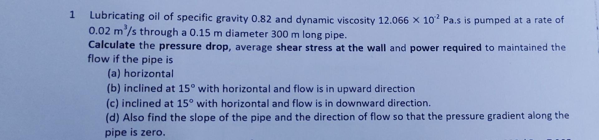 Solved 1 Lubricating oil of specific gravity 0.82 and | Chegg.com