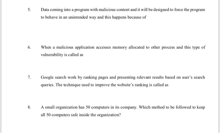 Solved 5. Data coming into a program with malicious content | Chegg.com Solved 5. Data coming into a program with malicious content | Chegg.com