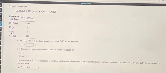 Solved Consider the reaction Cr2O2(s)+3H2(g)→2Cr(s)+3H2O(g) | Chegg.com