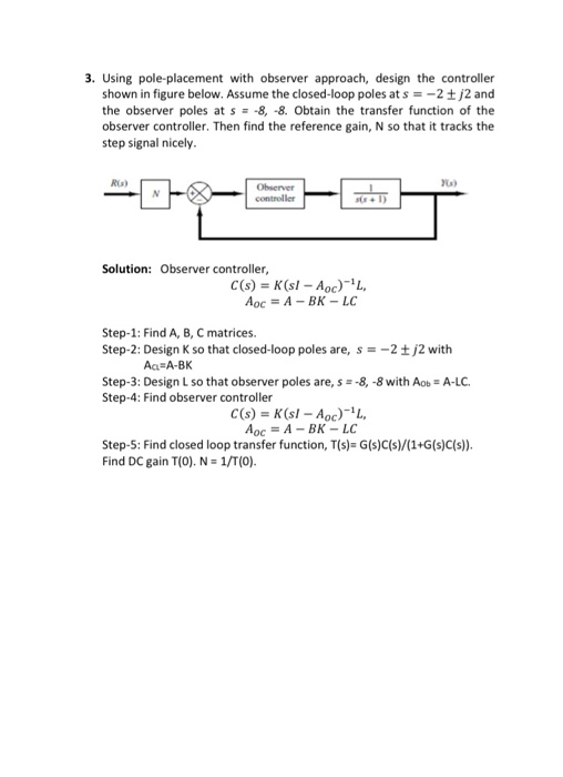 Solved 3. Using pole placement with observer approach, | Chegg.com