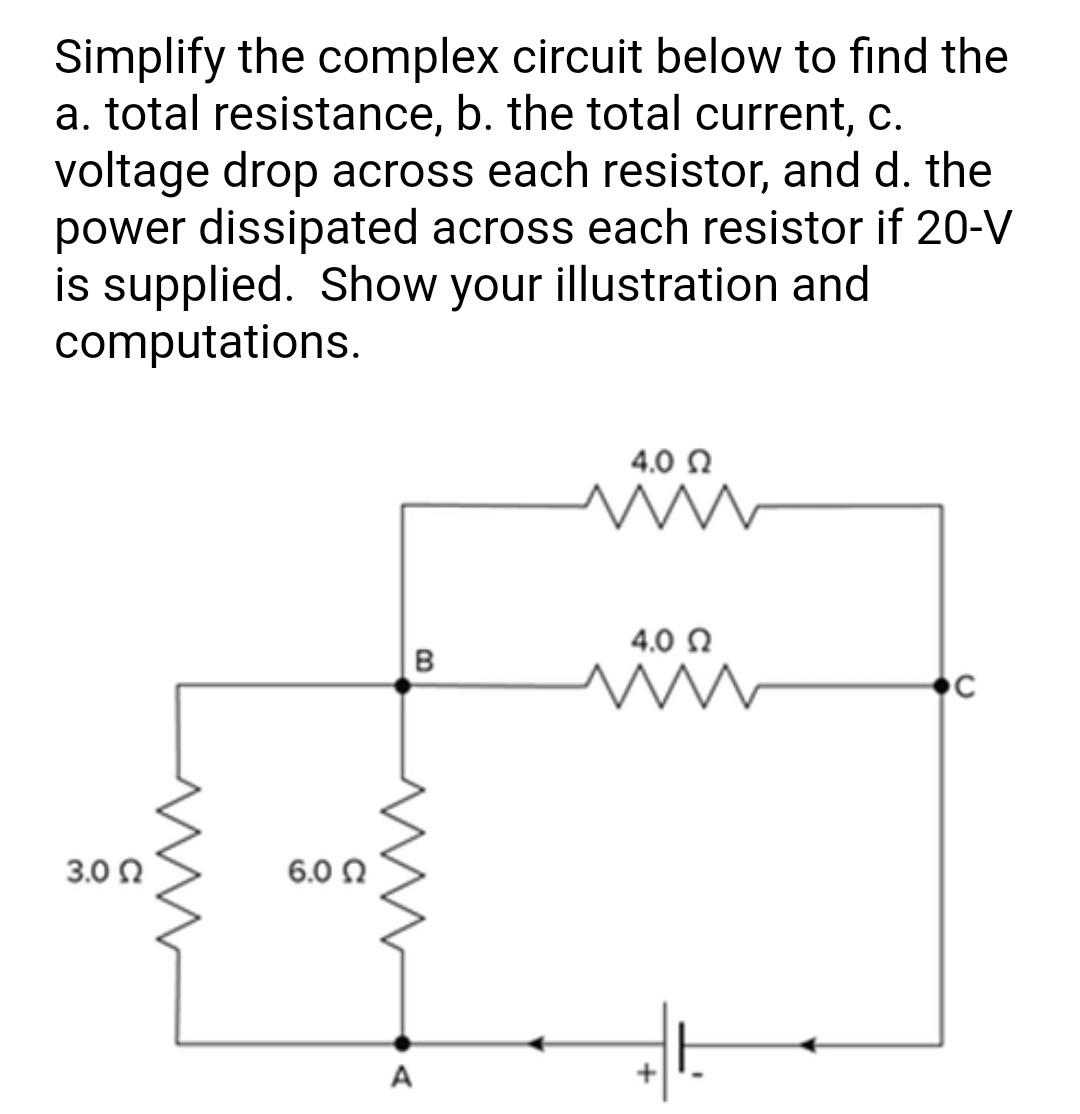 Solved Simplify the complex circuit below to find the a. | Chegg.com