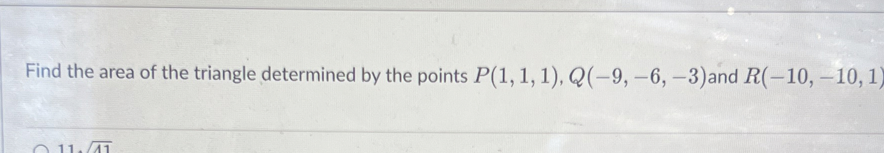 Solved Find the area of the triangle determined by the | Chegg.com