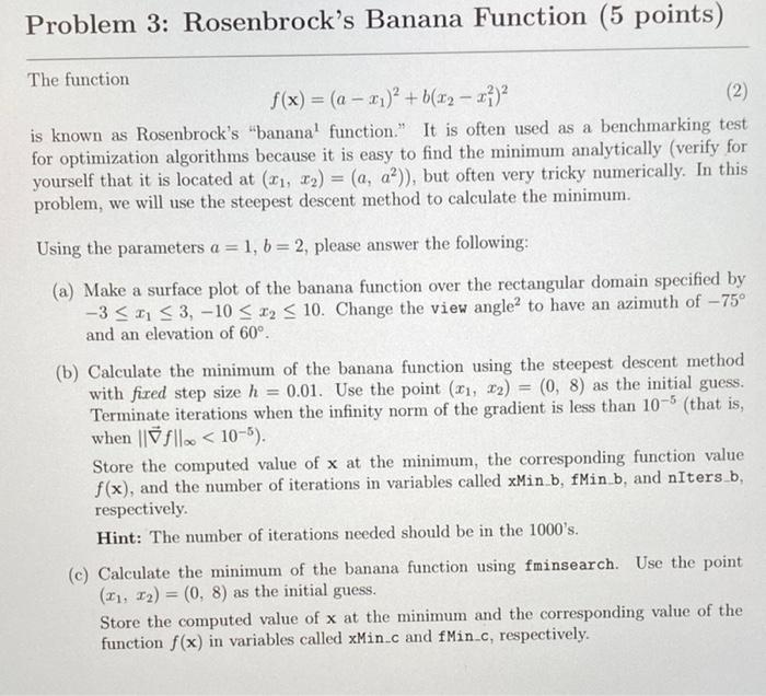 Solved Problem 3: Rosenbrock's Banana Function (5 points) | Chegg.com