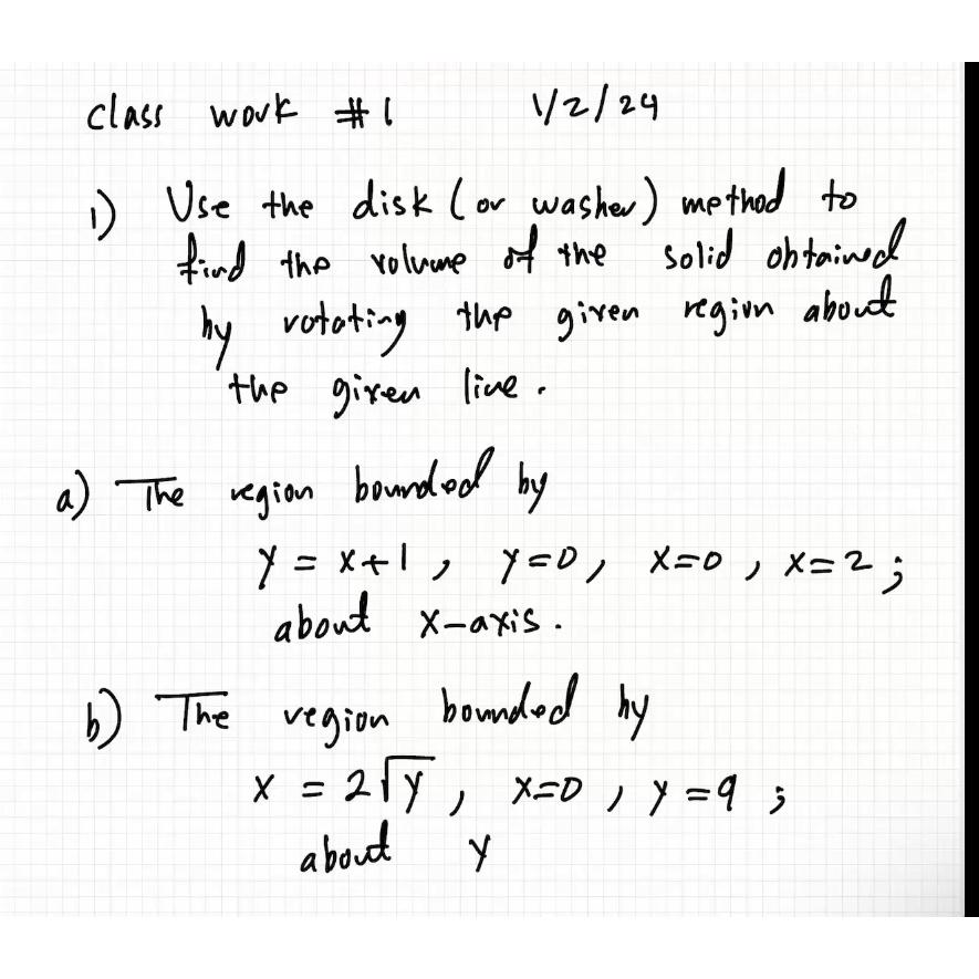 Solved Use the disk (or washer) ﻿method to find the volume | Chegg.com