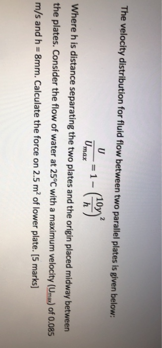 Solved The velocity distribution for fluid flow between two | Chegg.com