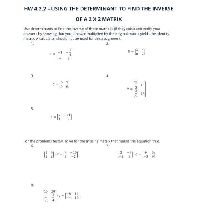 Solved HW 4.2.2 - USING THE DETERMINANT TO FIND THE INVERSE | Chegg.com