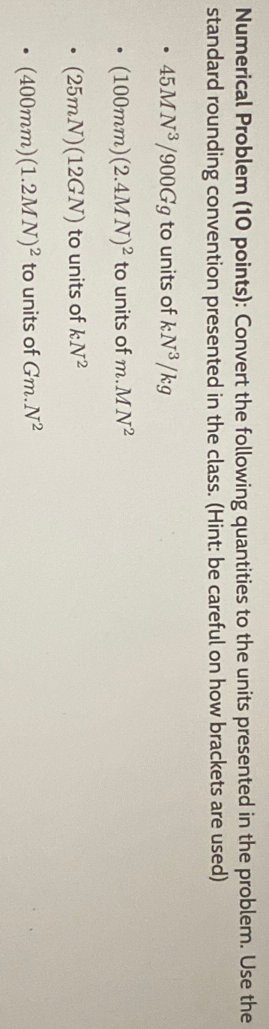 Solved Numerical Problem (10 points): Convert the following | Chegg.com Solved Numerical Problem (10 points): Convert the following | Chegg.com