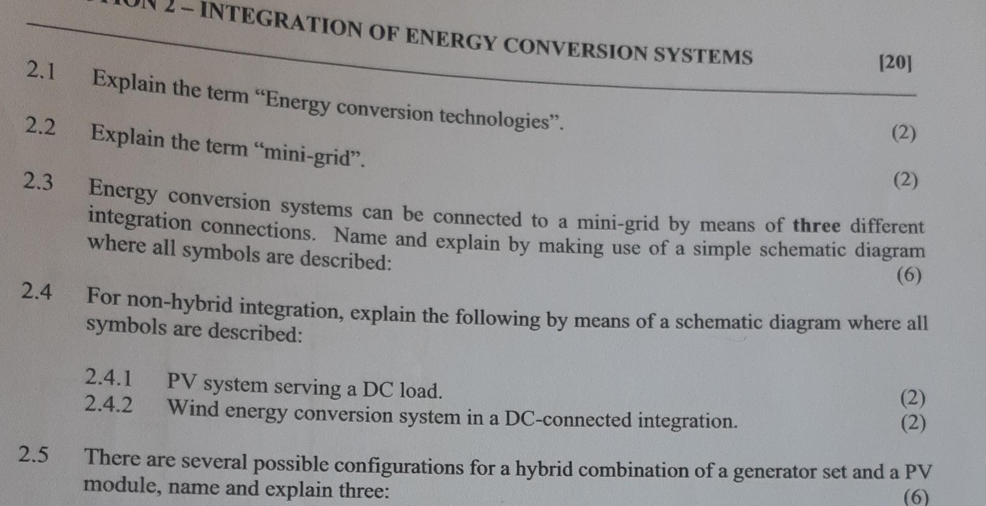 Solved INTEGRATION OF ENERGY CONVERSION SYSTEMS 2.1 [20] | Chegg.com
