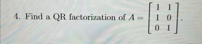Solved A=⎣⎡110101⎦⎤ | Chegg.com