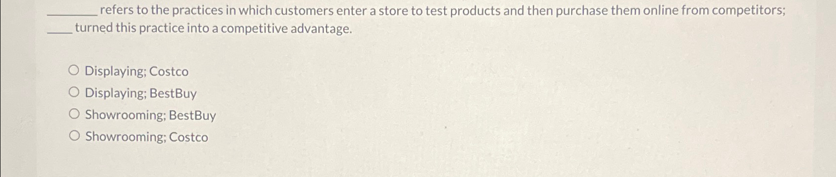 Solved refers to the practices in which customers enter a | Chegg.com