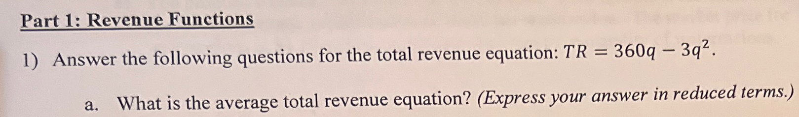 Solved Part 1: Revenue FunctionsAnswer the following | Chegg.com