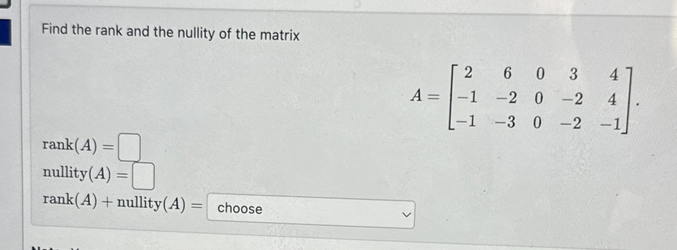 Solved Find the rank and the nullity of the | Chegg.com