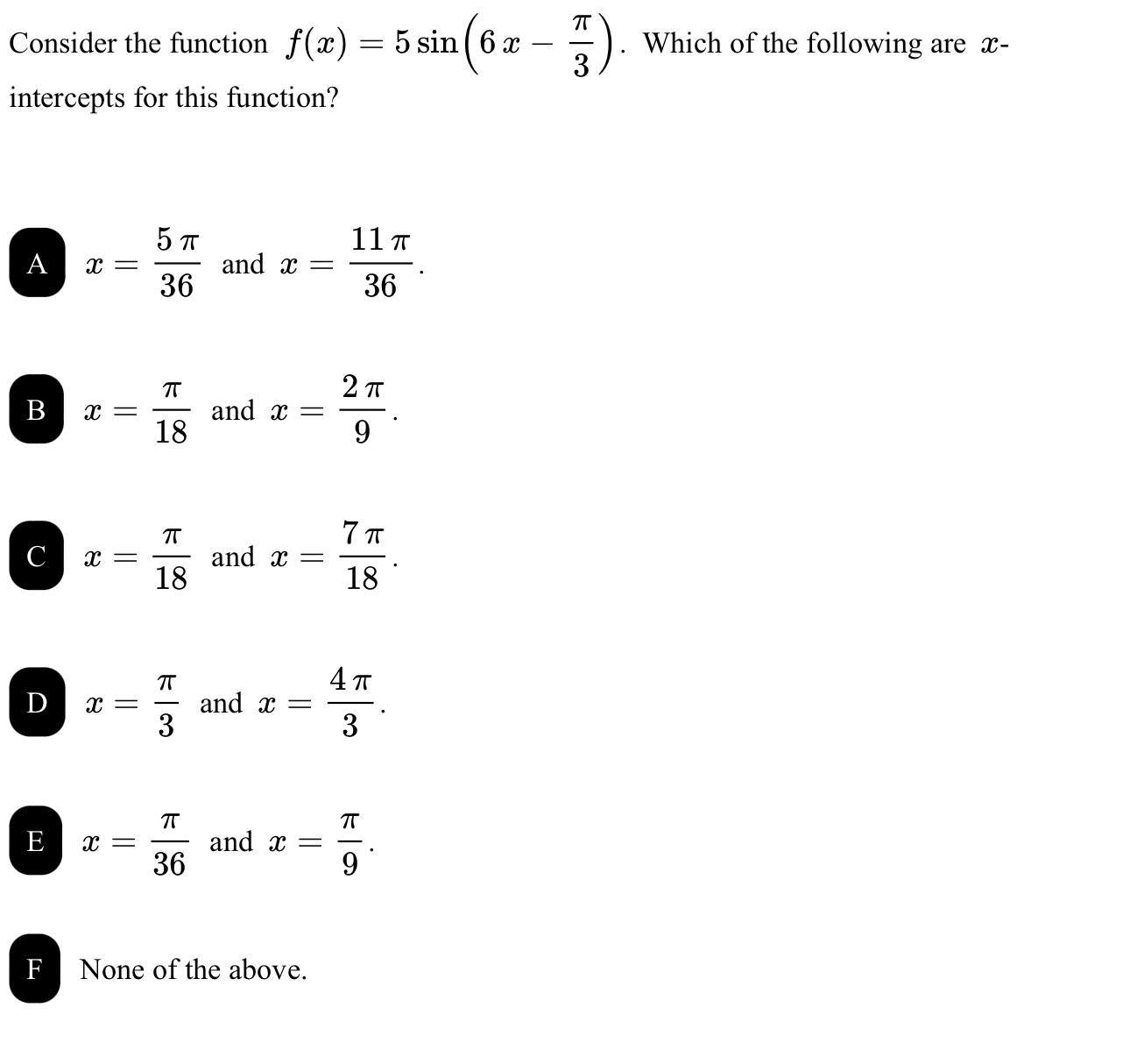 Solved Consider The Function F X 5sin 6x π3 ﻿which Of The