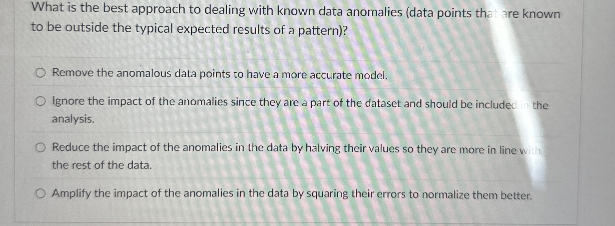 Solved What is the best approach to dealing with known data | Chegg.com