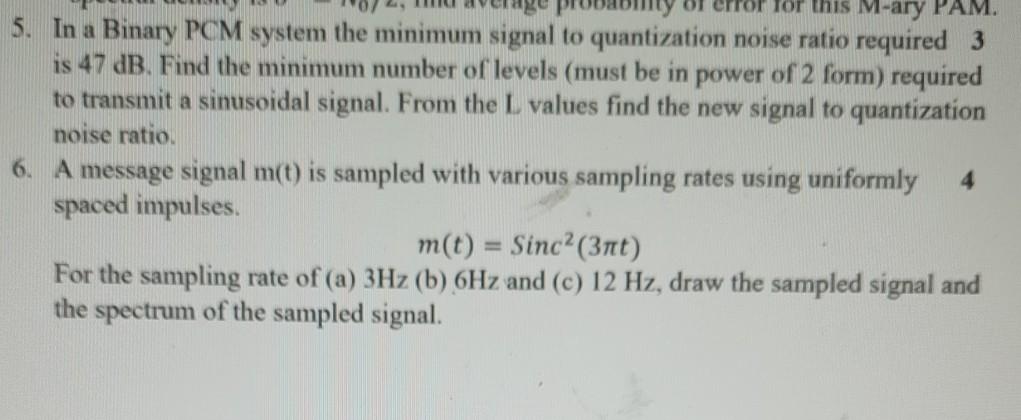 Solved for this M-ary PAM. 5. In a Binary PCM system the | Chegg.com