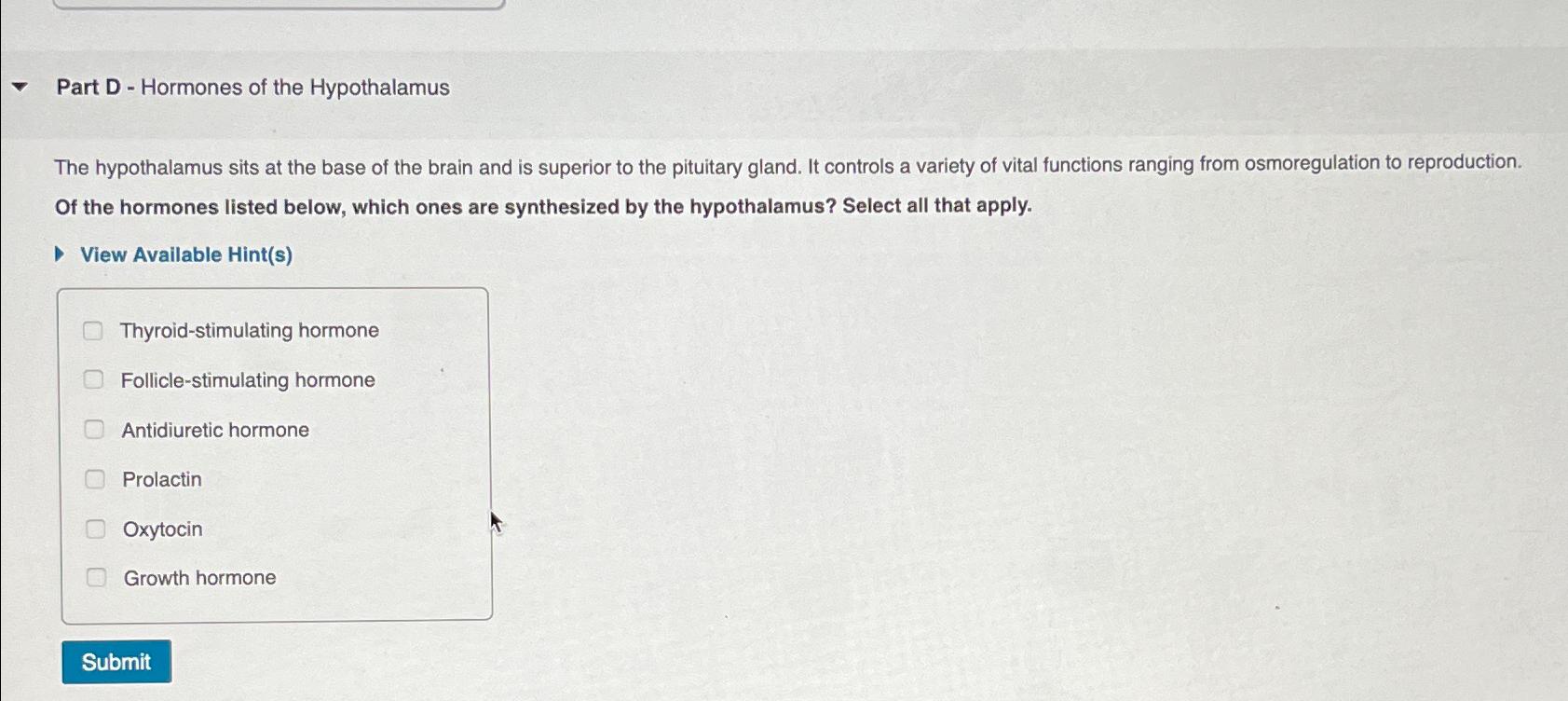 Solved Part D - ﻿Hormones of the HypothalamusThe | Chegg.com