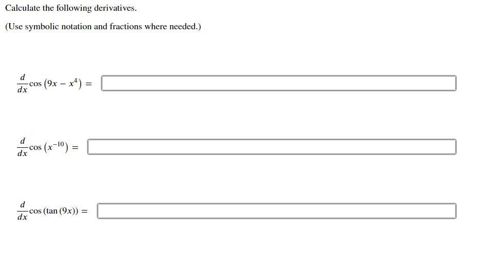 Solved Calculate the following derivatives.(Use symbolic | Chegg.com