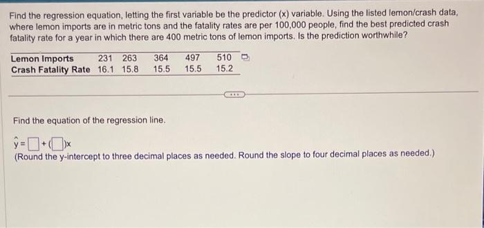 Solved Find the regression equation, letting the first | Chegg.com