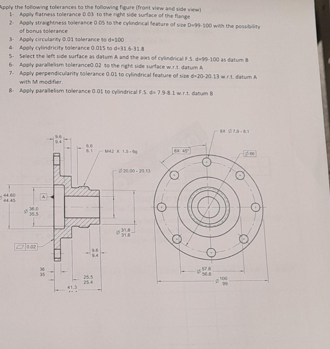 Solved Apply the following tolerances to the following | Chegg.com