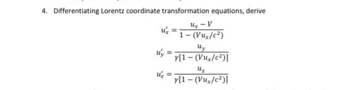 Solved 4. Differentiating Lorentz coordinate transformation | Chegg.com