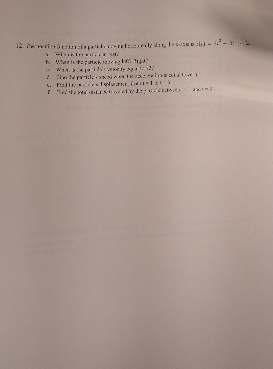 Solved 12. The position function of a particle moving | Chegg.com
