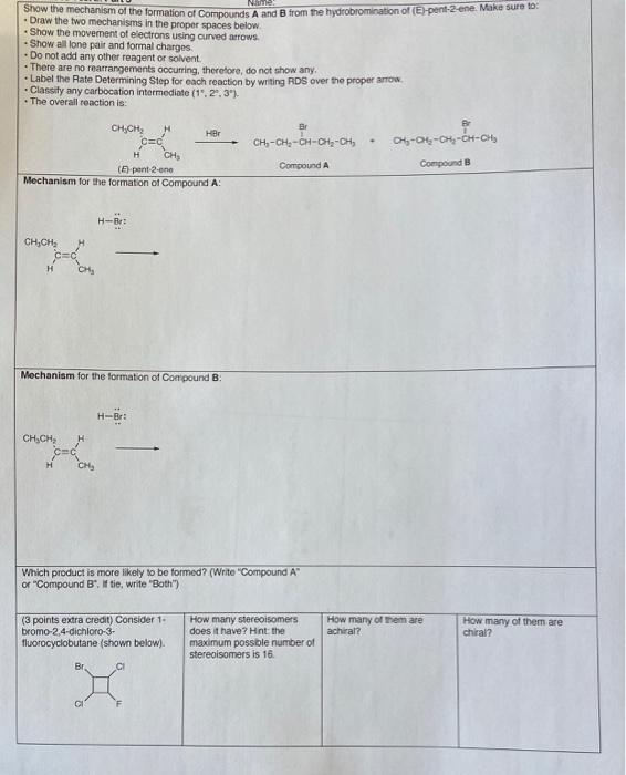Solved Show the mechanism of the formation of Compounds A | Chegg.com