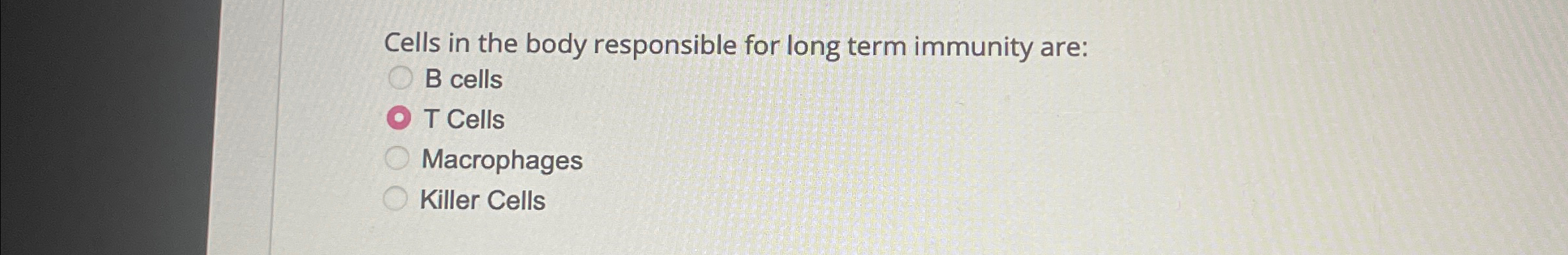 Solved Cells in the body responsible for long term immunity | Chegg.com