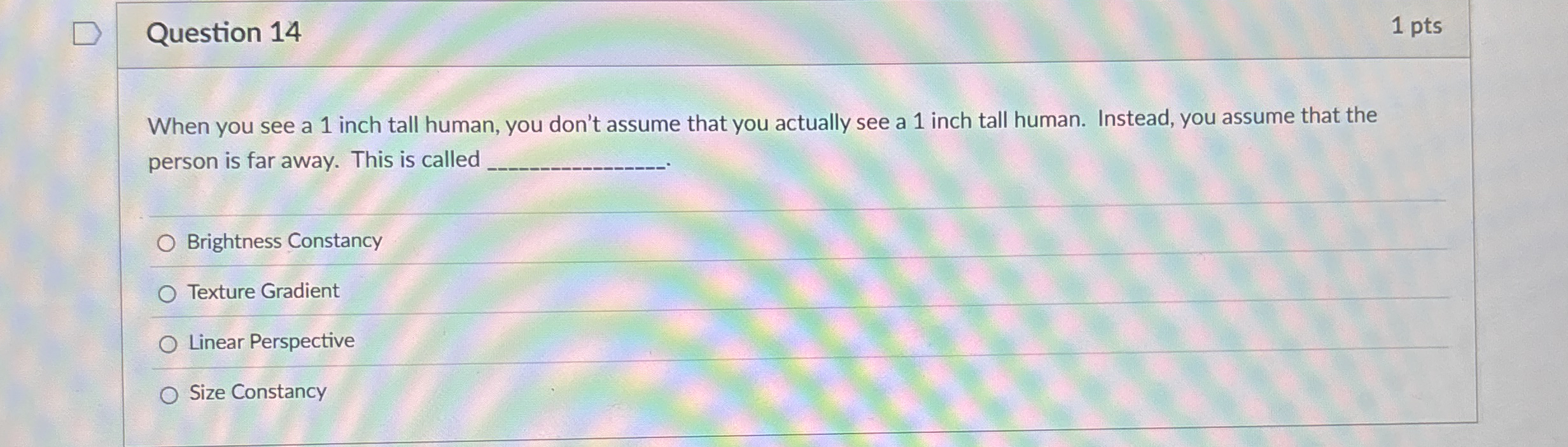 Solved Question 141 ﻿ptsWhen you see a 1 ﻿inch tall human, | Chegg.com