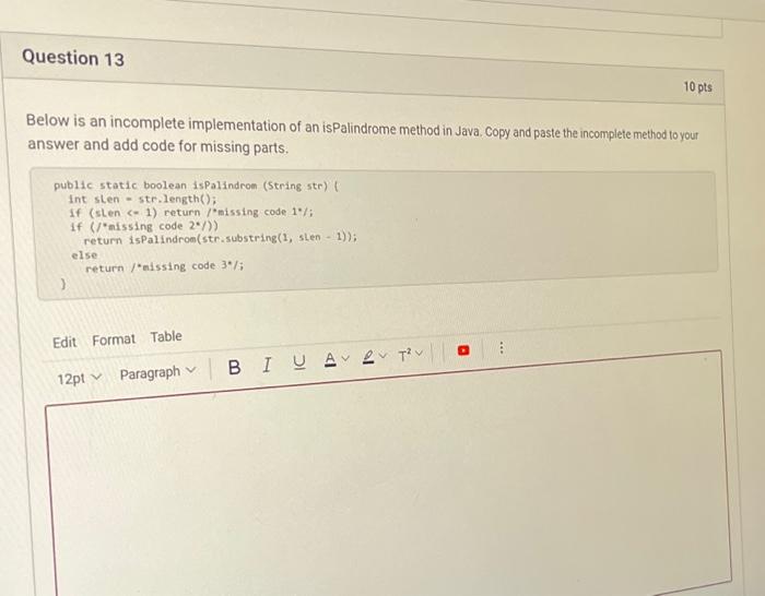 Solved Question 13 10 pts Below is an incomplete | Chegg.com