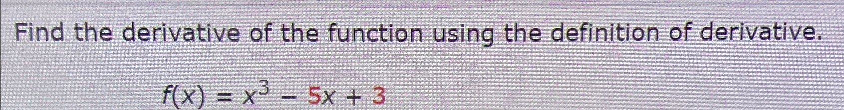 Solved Find the derivative of the function using the | Chegg.com