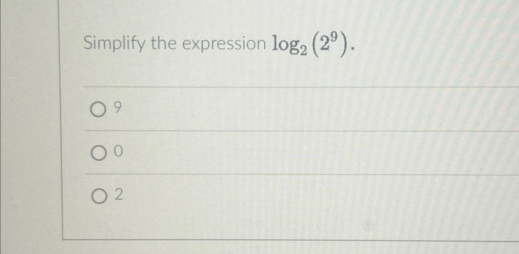 Solved Simplify the expression log2(29).902 | Chegg.com