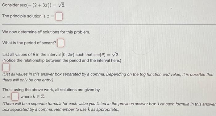 Solved Consider sec(-(2+3x)) = √2. The principle solution is | Chegg.com