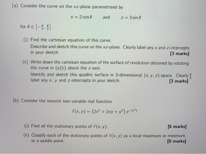 Solved (a) Consider the curve on the xz-plane parametrised | Chegg.com