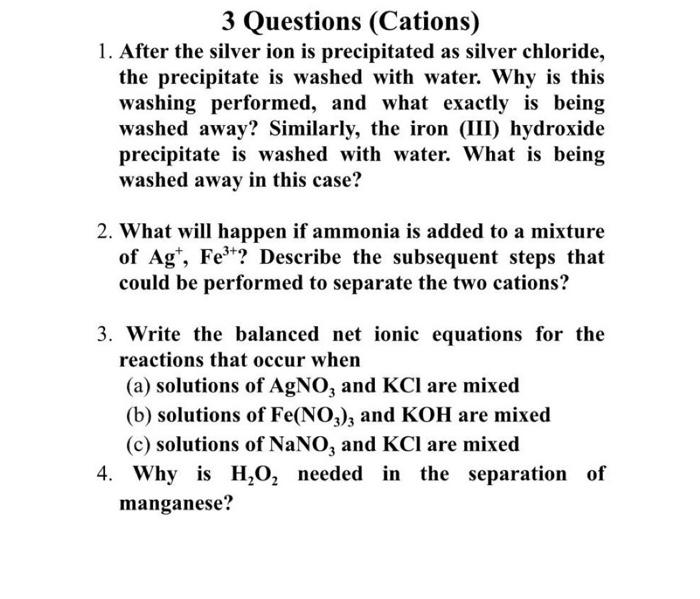 Solved 3 Questions (Cations) 1. After the silver ion is | Chegg.com
