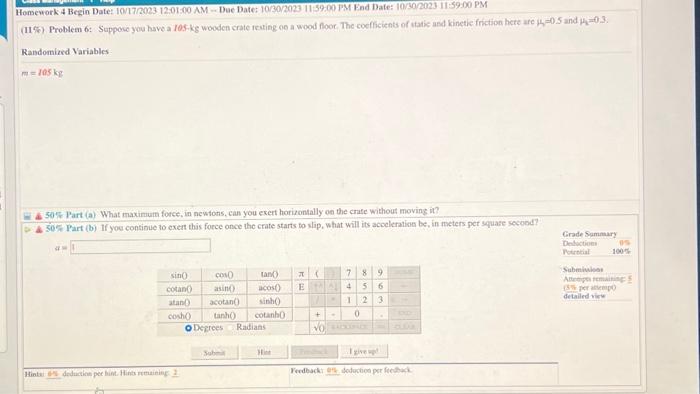 Solved (11\%) Problem 6: Suppose you have a 105−kg wooden | Chegg.com Solved (11\%) Problem 6: Suppose you have a 105−kg wooden | Chegg.com