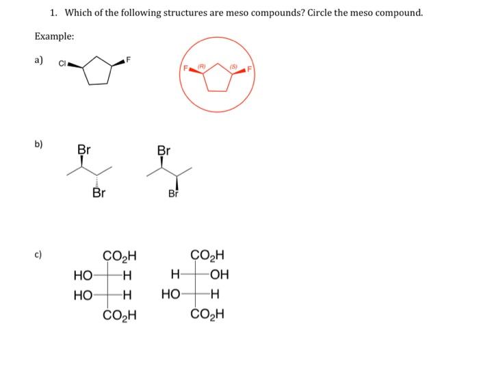 Solved 1. Which of the following structures are meso | Chegg.com